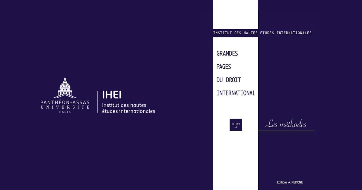 Les grandes pages du droit international | IHEI - Institut des hautes ...